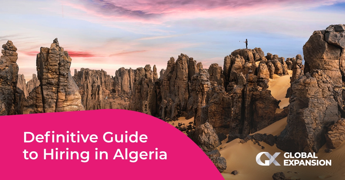 Employment Guide to Hiring in Algeria | Salary, Laws & Taxes