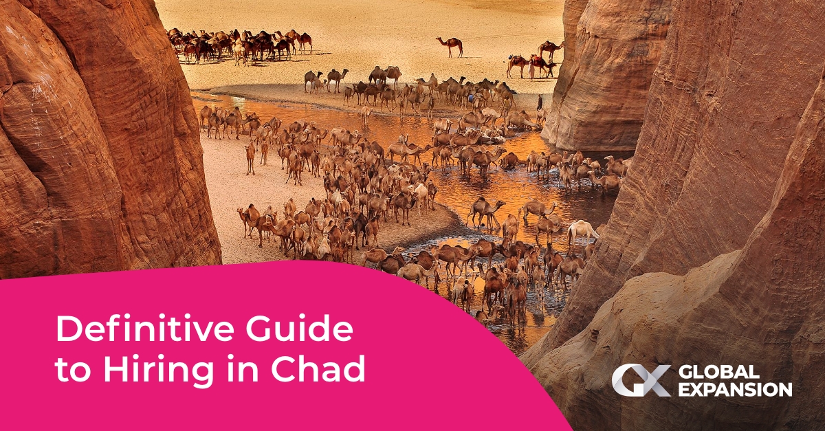 Definitive guide to hiring in Chad | Global Expansion