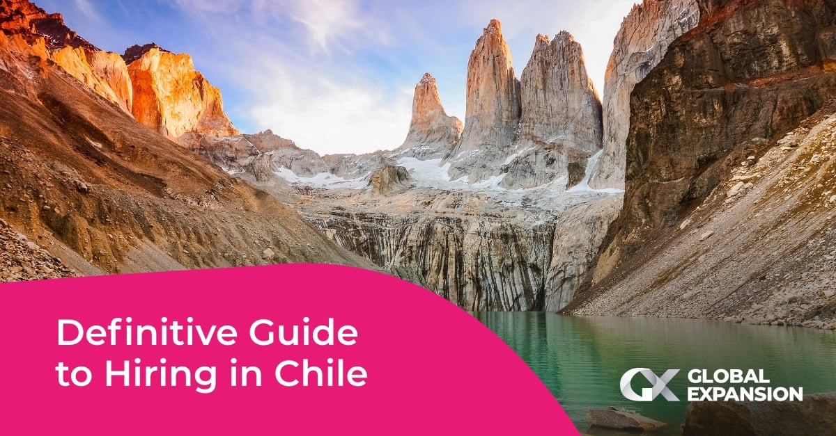 Definitive guide to hiring in Chile | Global Expansion