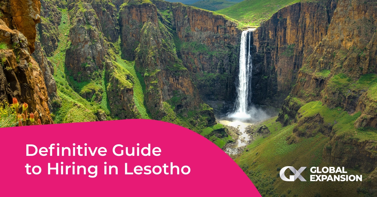 Definitive guide to hiring in Lesotho | Global Expansion
