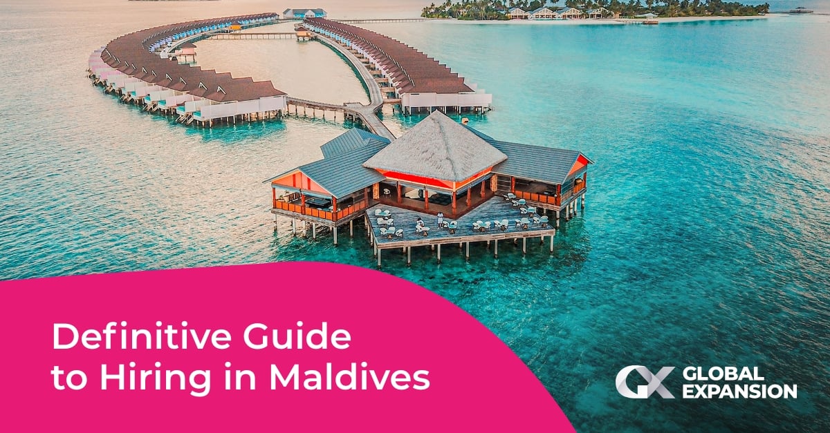 Definitive guide to hiring in Maldives | Global Expansion