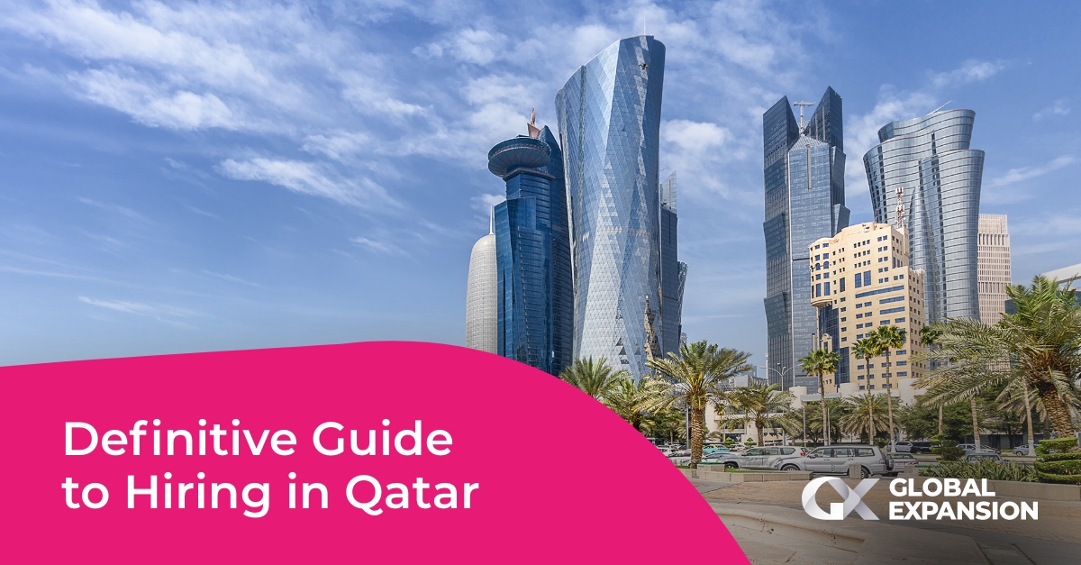 Definitive guide to hiring in Qatar | Global Expansion
