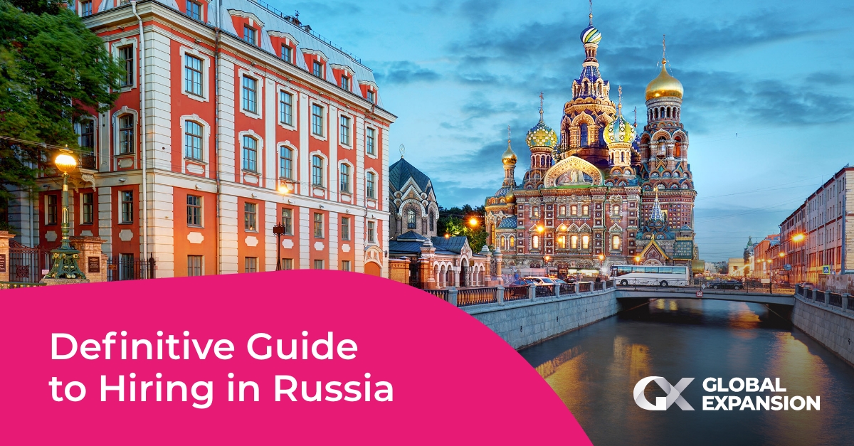 Definitive guide to hiring in Russia | Global Expansion
