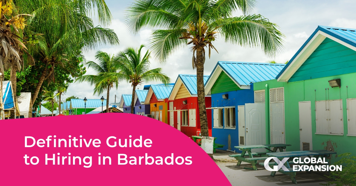 Definitive guide to hiring in Barbados | Global Expansion