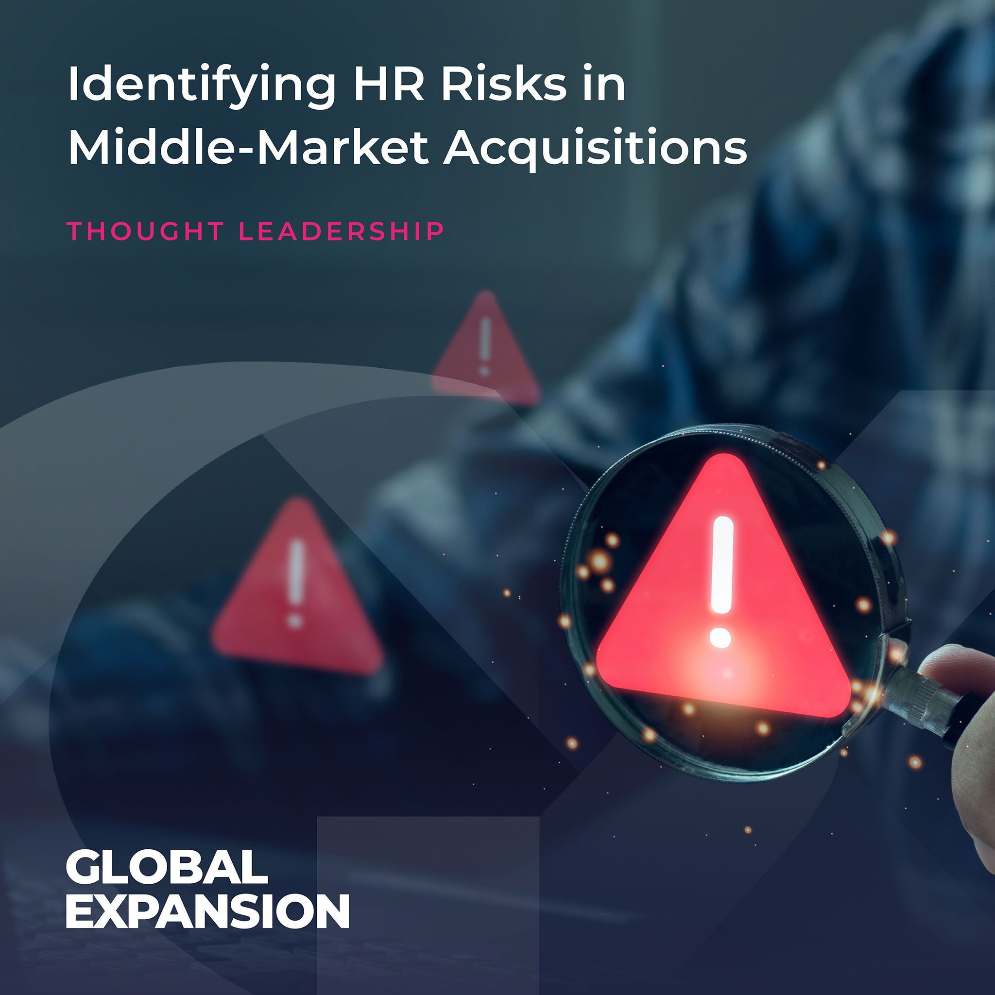 Identifying HR Risks in Middle-Market Acquisitions